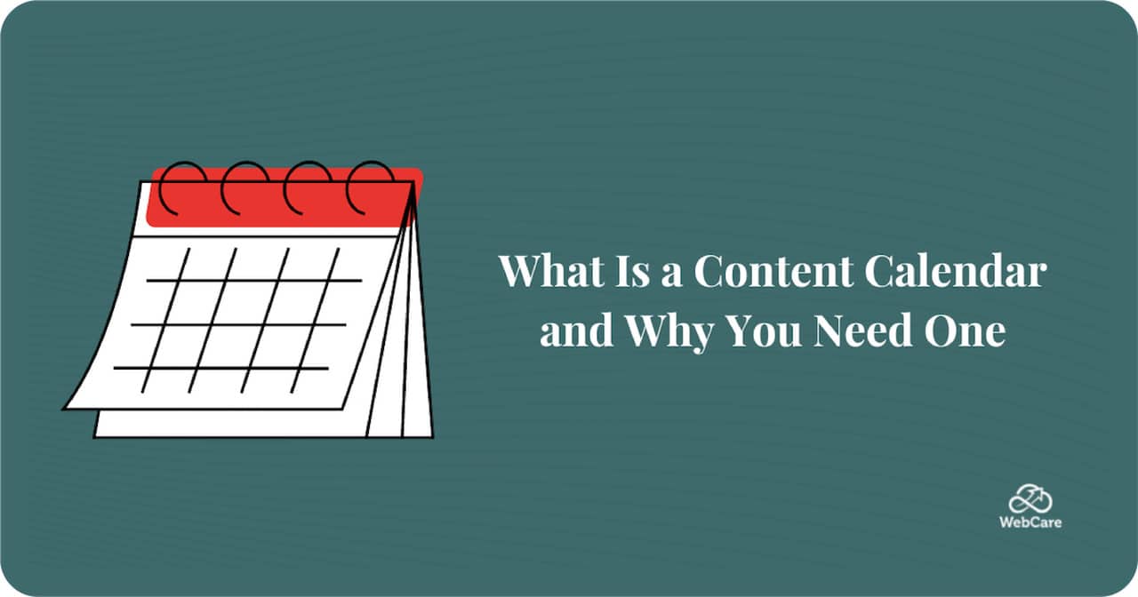 What is a Content Calendar and Why You Need One